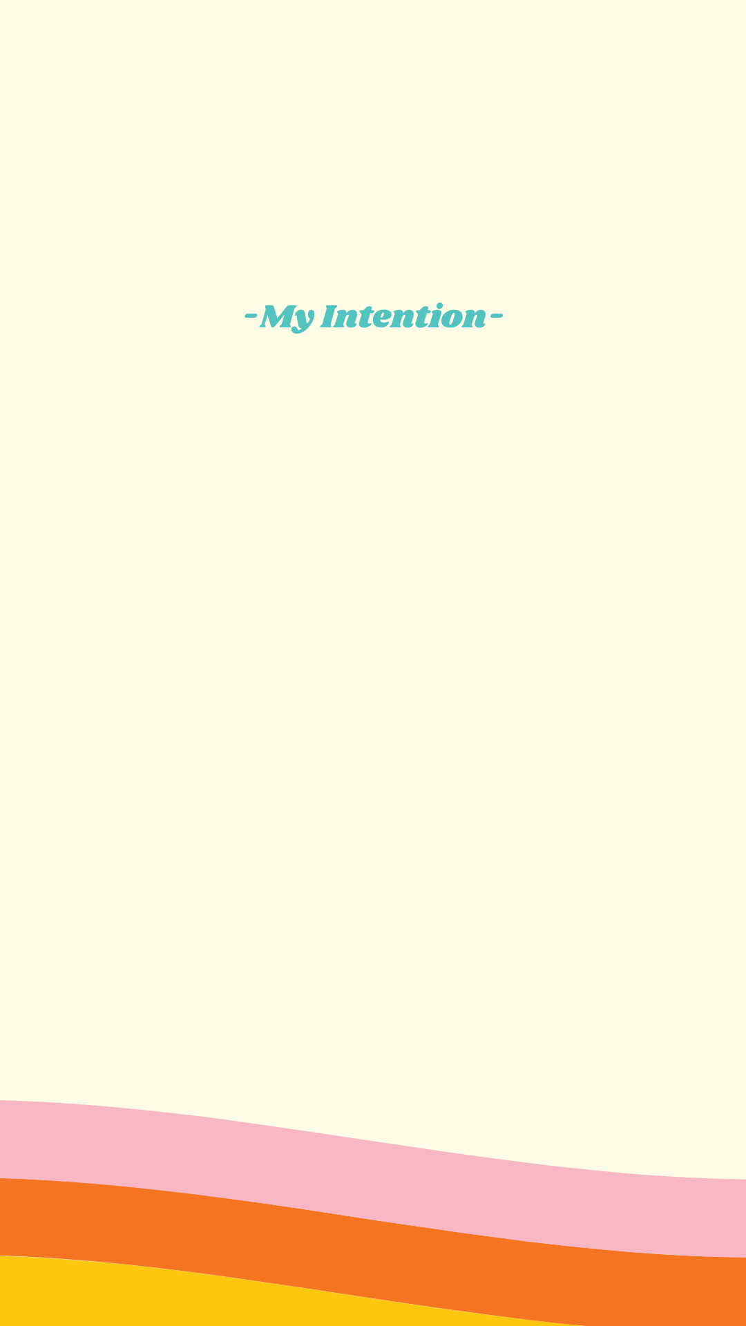 Intention Setting Phone Backgrounds
